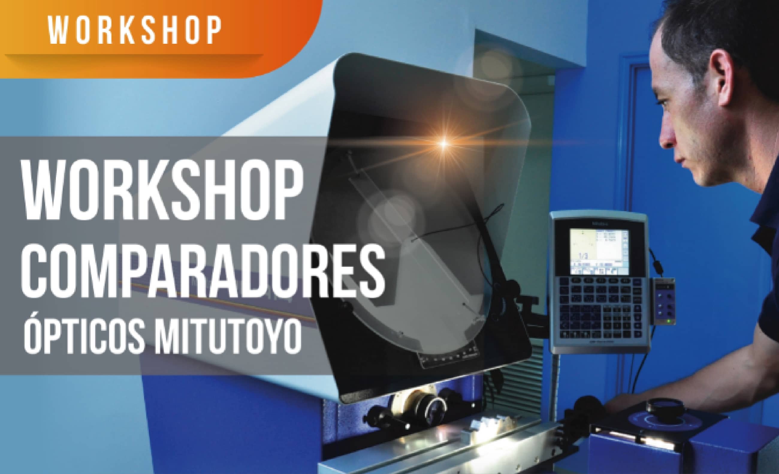 Workshop Virtual de Comparadores Ópticos Mitutoyo - - SETEC