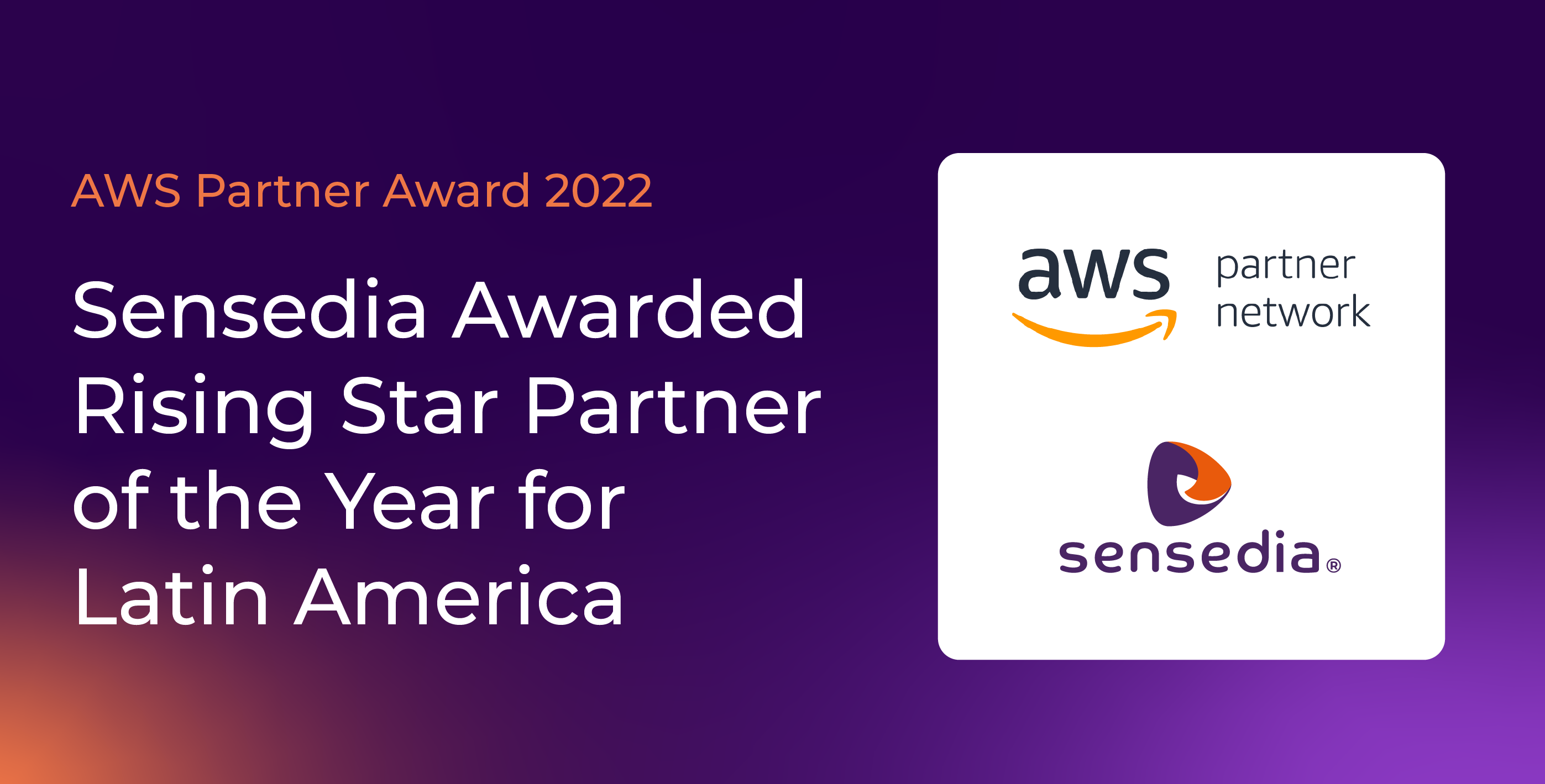 Sensedia Awarded 2022 Regional AWS Partner Award