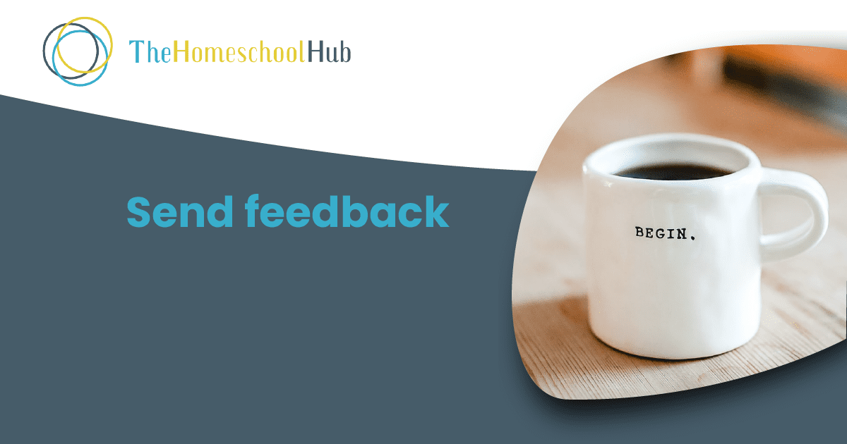 Send Feedback | The Homeschool Hub | South Africa