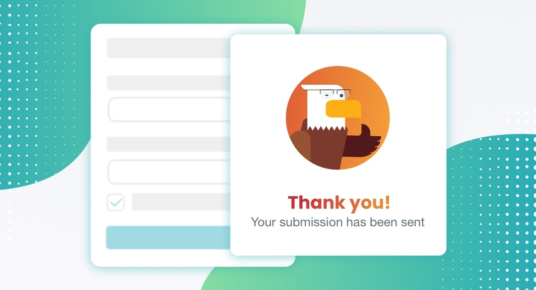 How to Add a Success Message to your Online Forms - MightyForms