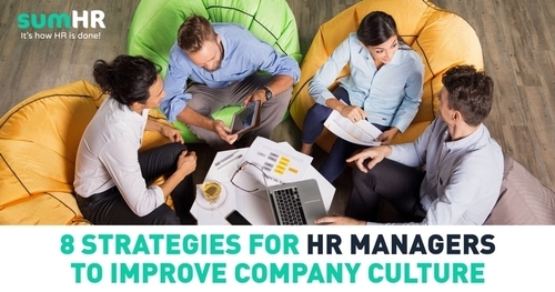 8 Strategies for HR Managers To Improve Company Culture