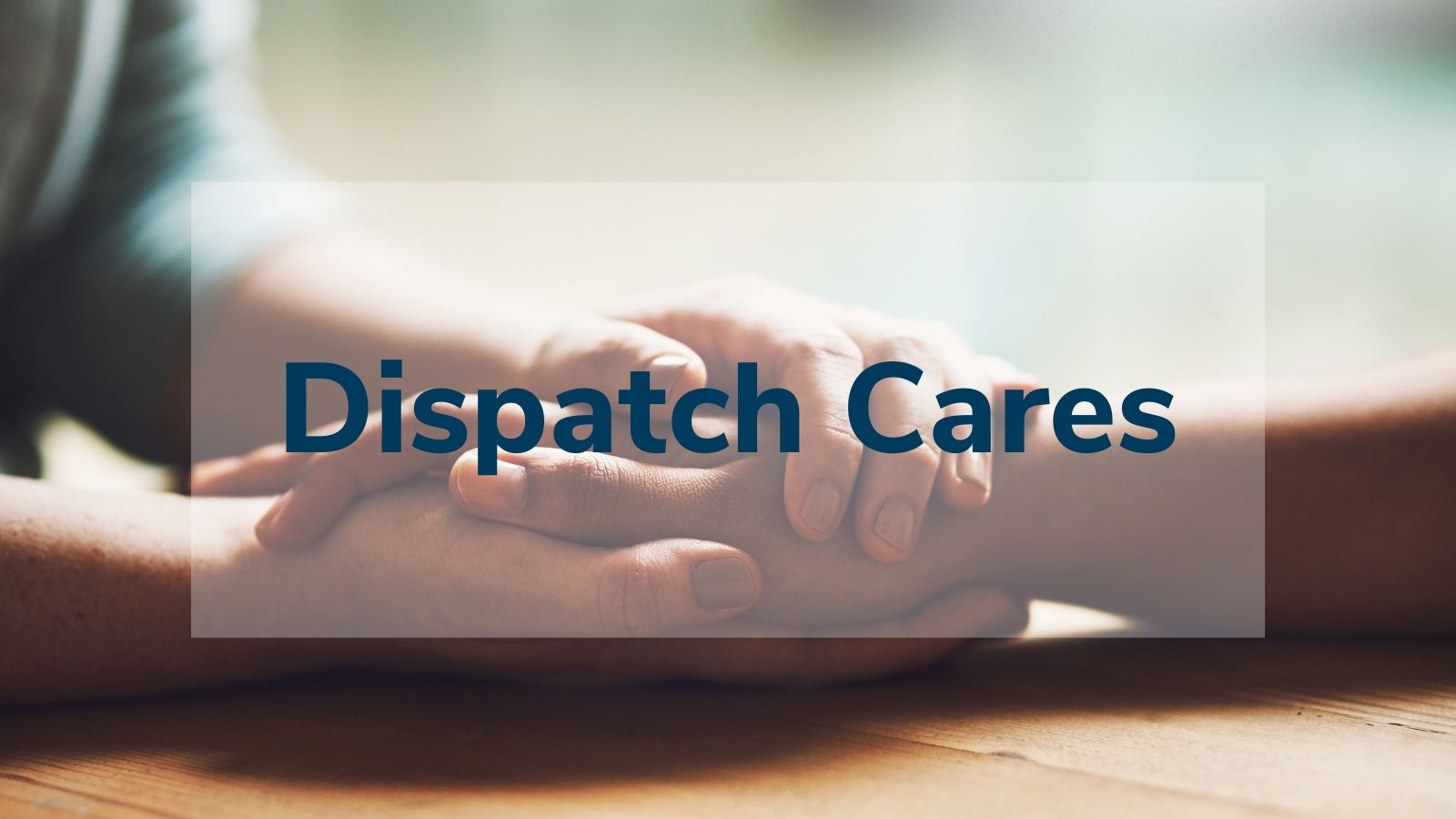 How Dispatch Puts People First | Dispatch