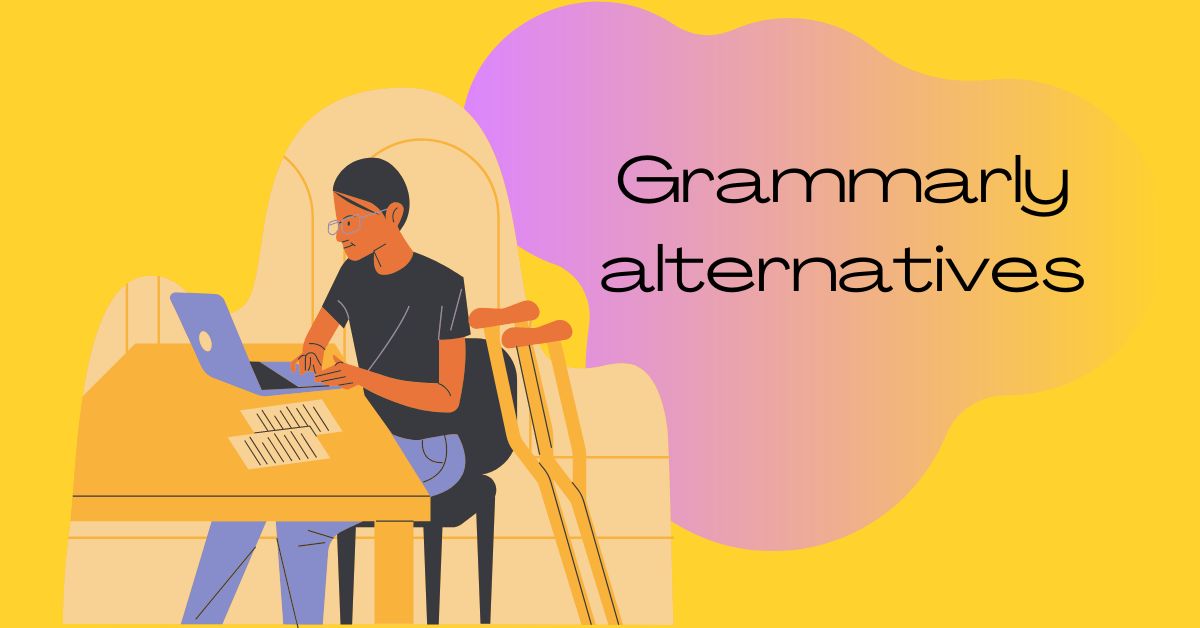 7 Best Grammarly Alternatives: Free and Paid Grammar Check Apps