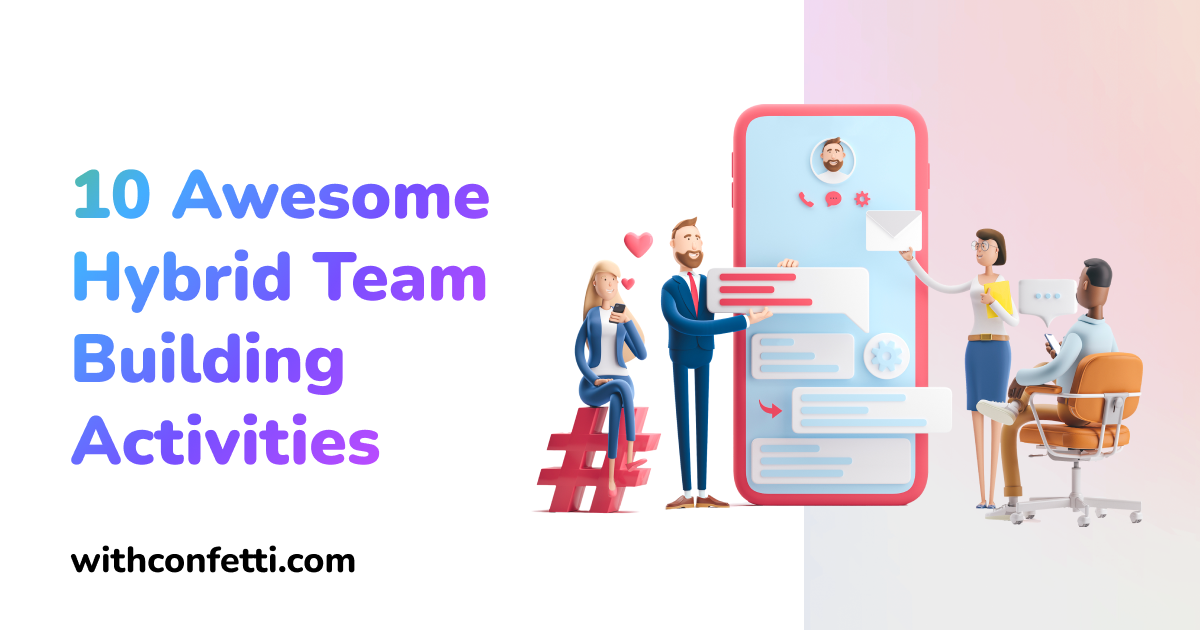10 Hybrid Team Building Activities | Confetti 🎉