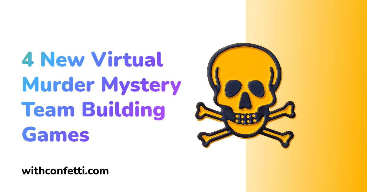 5 New Virtual Murder Mystery Team Building Games | Confetti 🎉