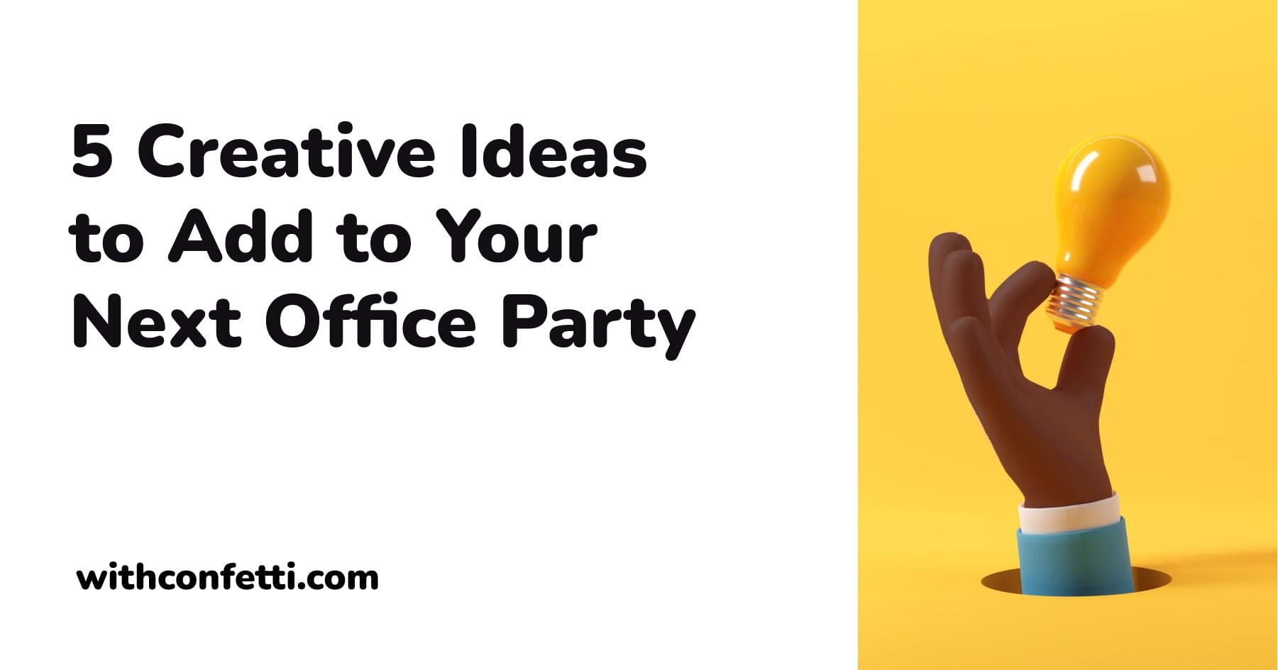 5 Office Party Ideas | Confetti 🎉