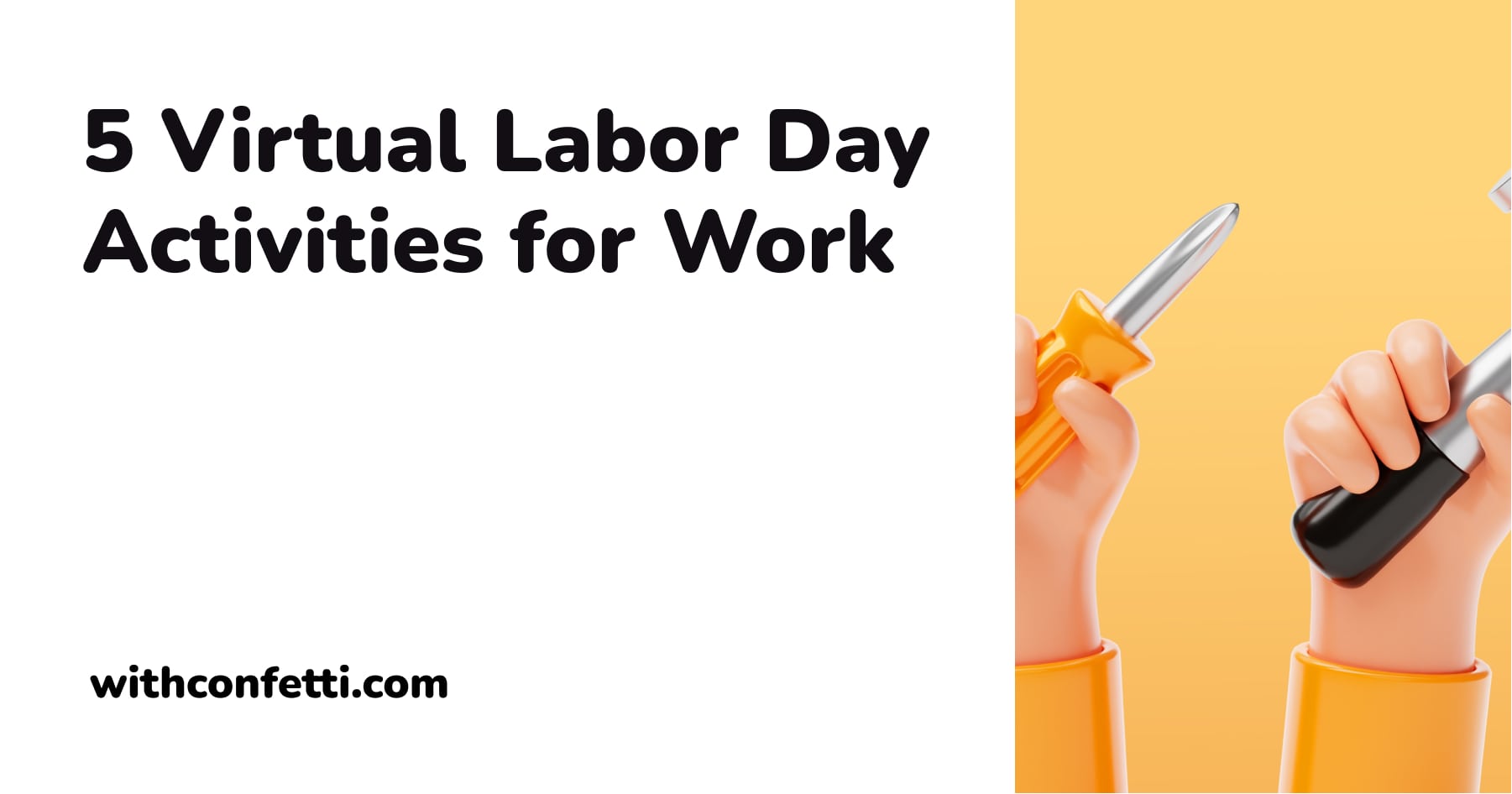 Labor Day Activities for Work | Confetti 🎉