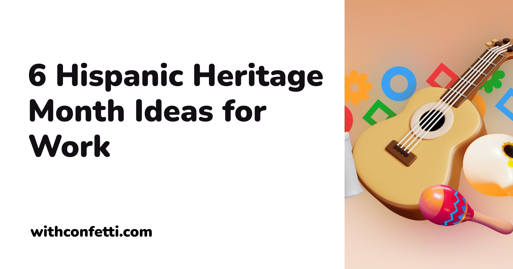 How to Celebrate Hispanic Heritage Month at Work | Confetti 🎉