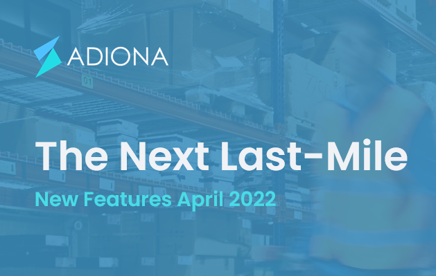 Adiona Platform Update - April 2022 Feature Release