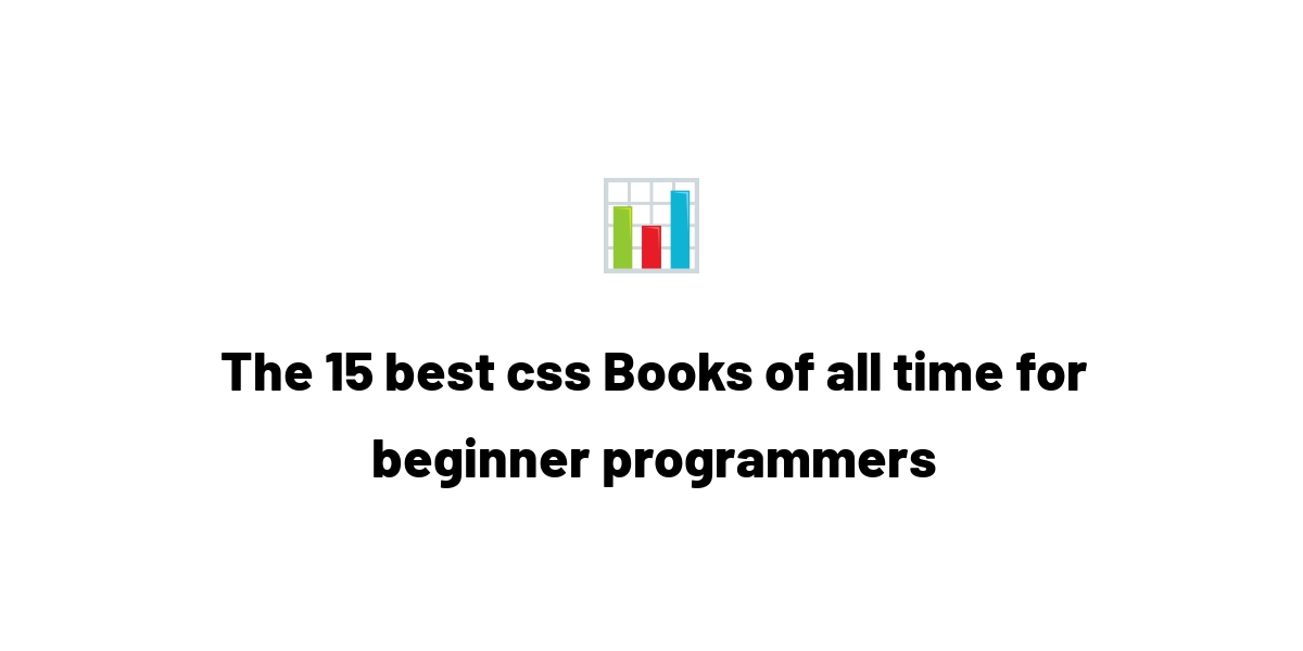 The 15 best css Books of all time for beginner programmers