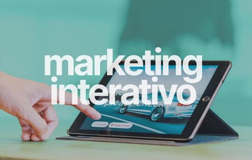 O que é marketing interativo? Conheça o poder dessa estratégia