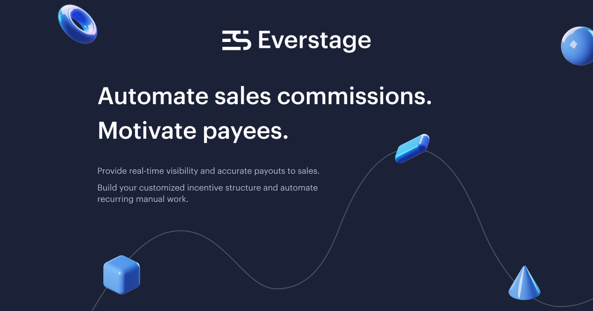 Automate Sales commissions. Motivate payees | Everstage