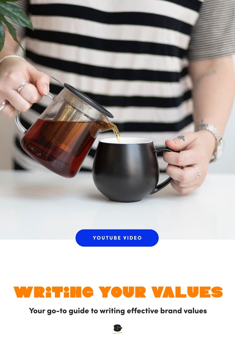 Writing your values | Your go-to guide to writing effective brand values