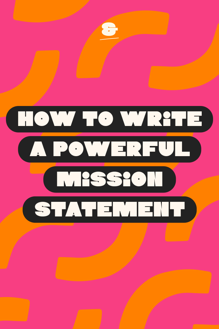 How to Write a Powerful Mission Statement (With a Winning Template ...