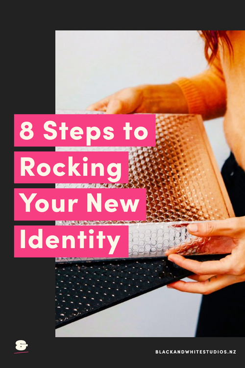 New Brand – What Next? 8 Steps to Rocking Your New Identity