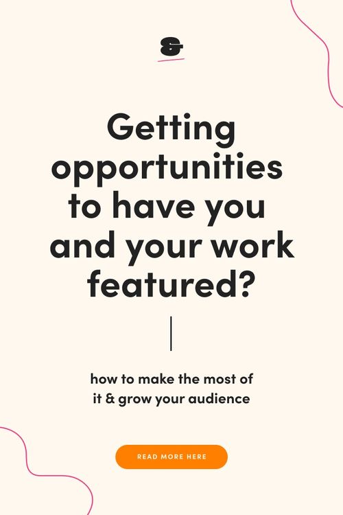 So your work’s getting featured: how to make the most of the ...