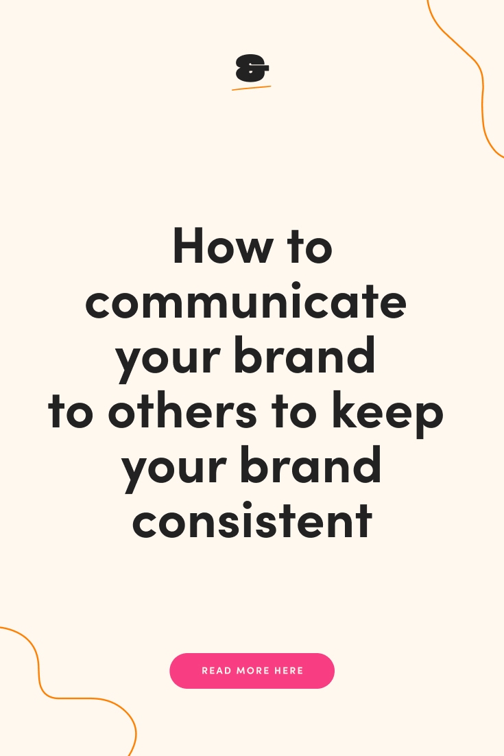 How to maintain brand consistency when working with others in your ...