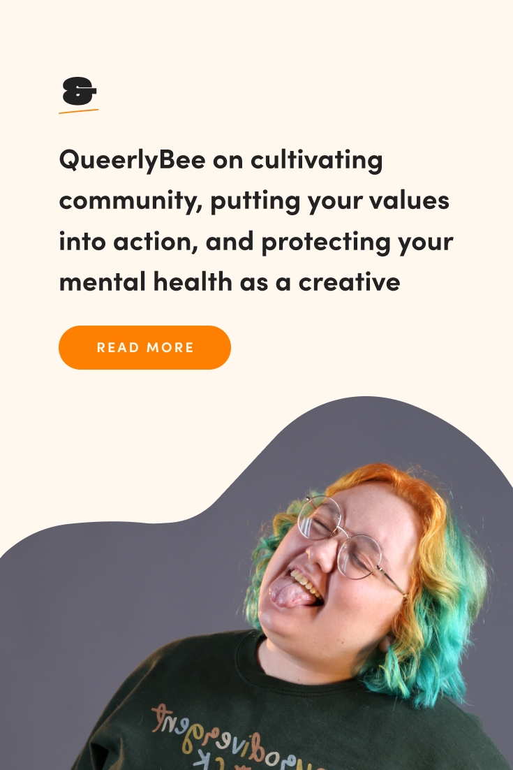 QueerlyBee on cultivating community, putting your values into action ...