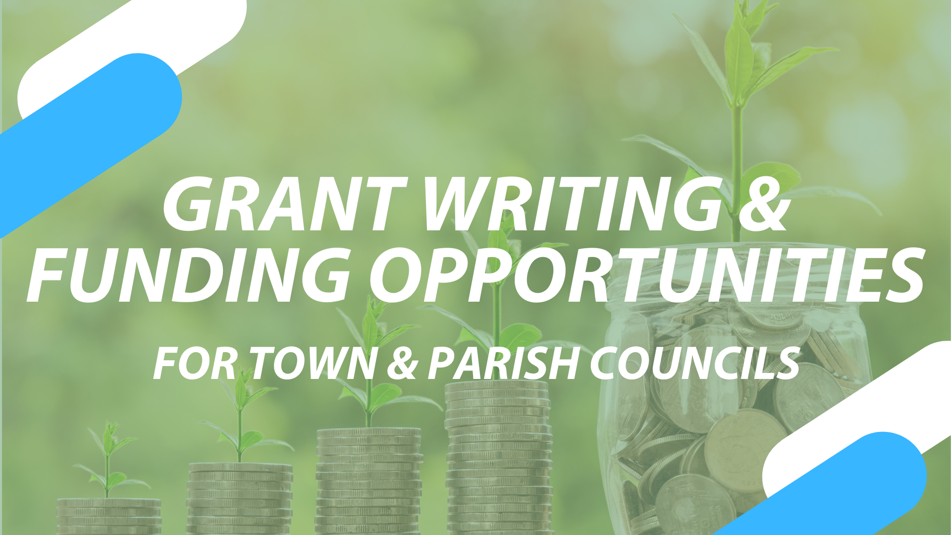 Grant Writing & Funding Opportunities for Town & Parish Councils