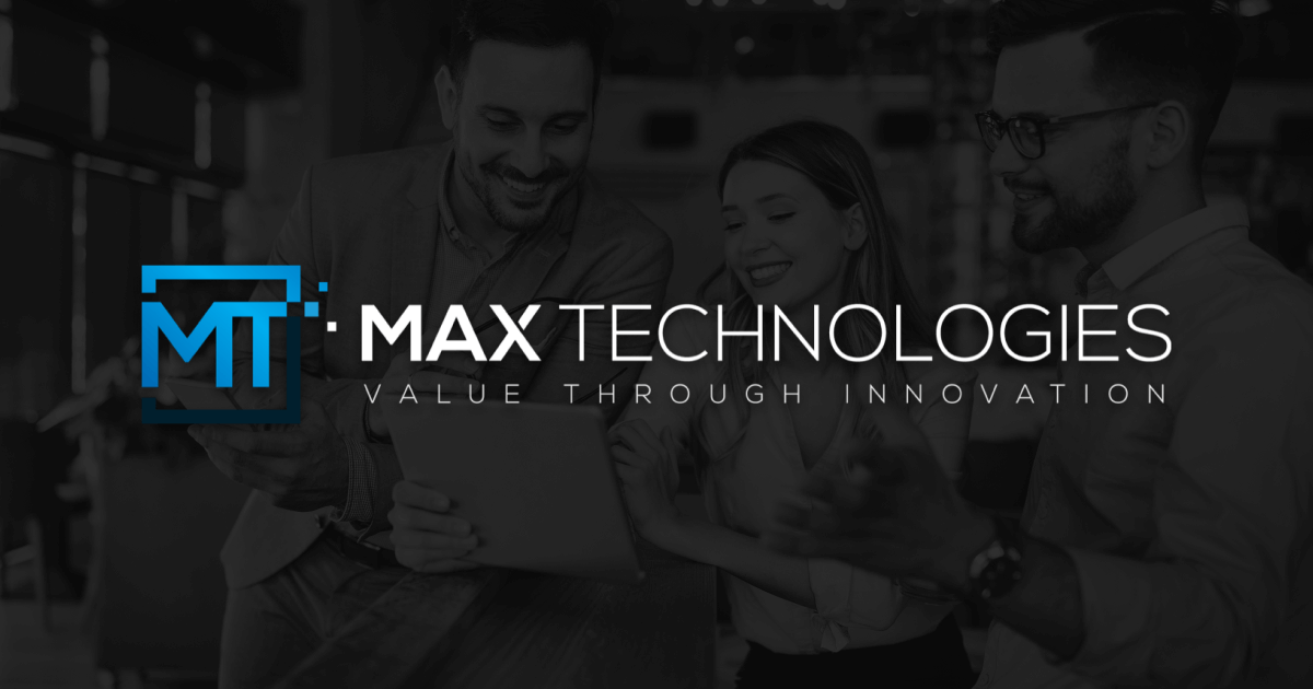 MaxTechnologies | Value Through Innovation