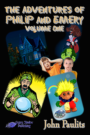 Philip and Emery Paperback Volume 1 | Novels by John Paulits