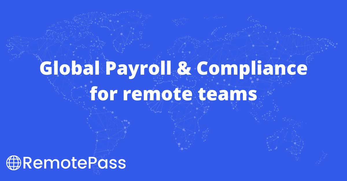 RemotePass | International Payroll & Compliance for Global teams