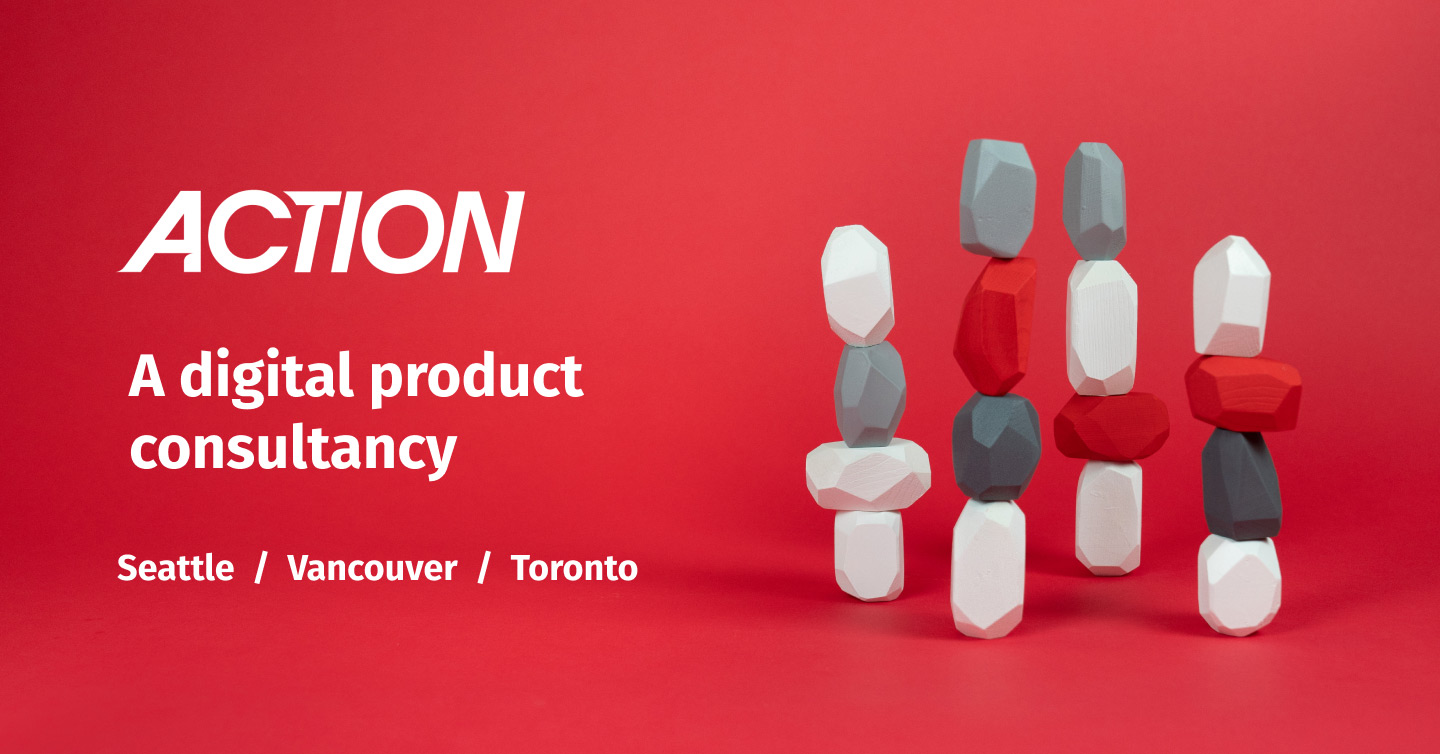 Action Digital - Seattle - Vancouver - Toronto - A Digital Product ...
