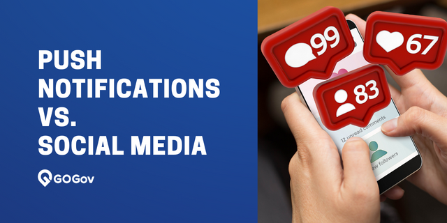 Push Notifications vs. Social Media