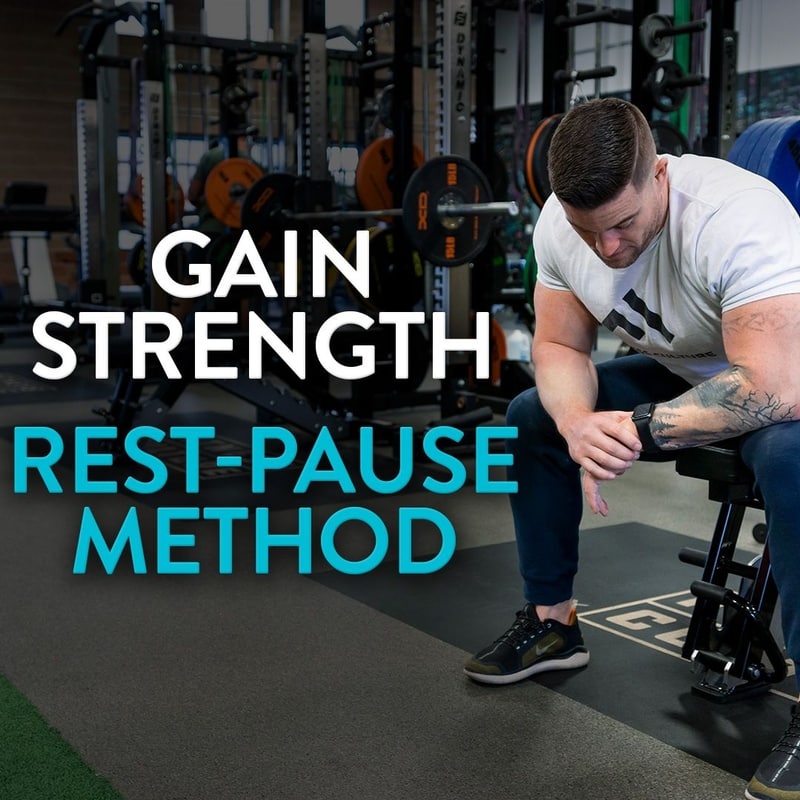 Learn How to Utilize the Rest Pause for Strength Method