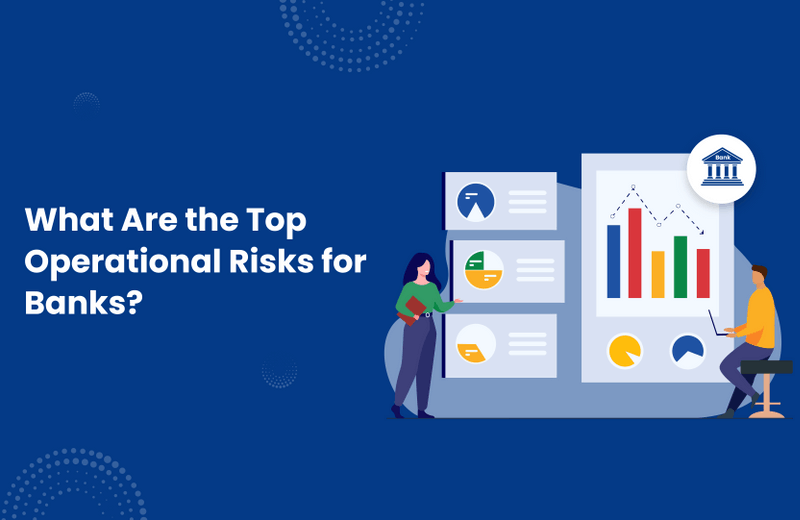 What are the top operational risks for banks | VComply