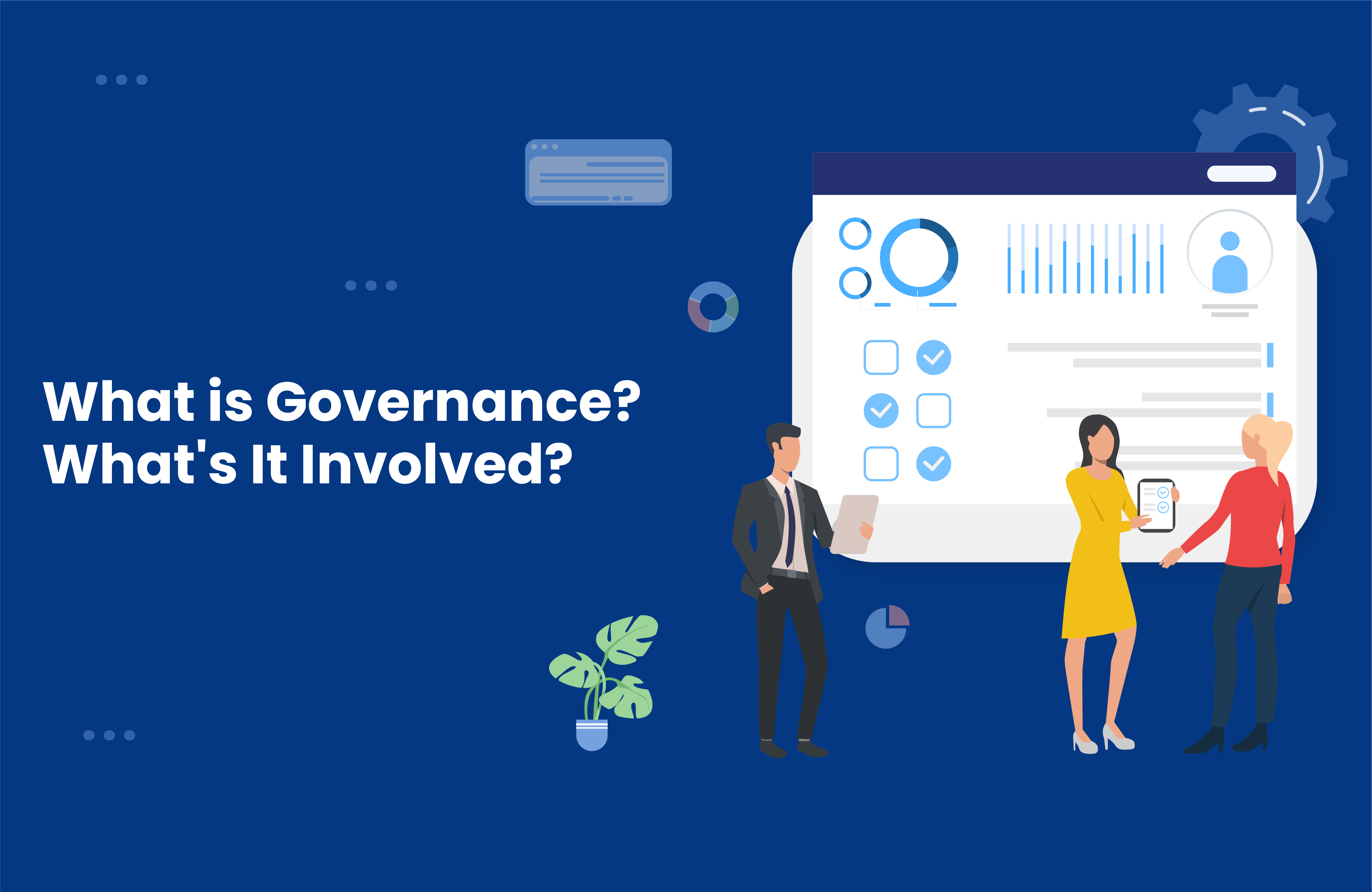 What is Governance? What's It Involved? | VComply