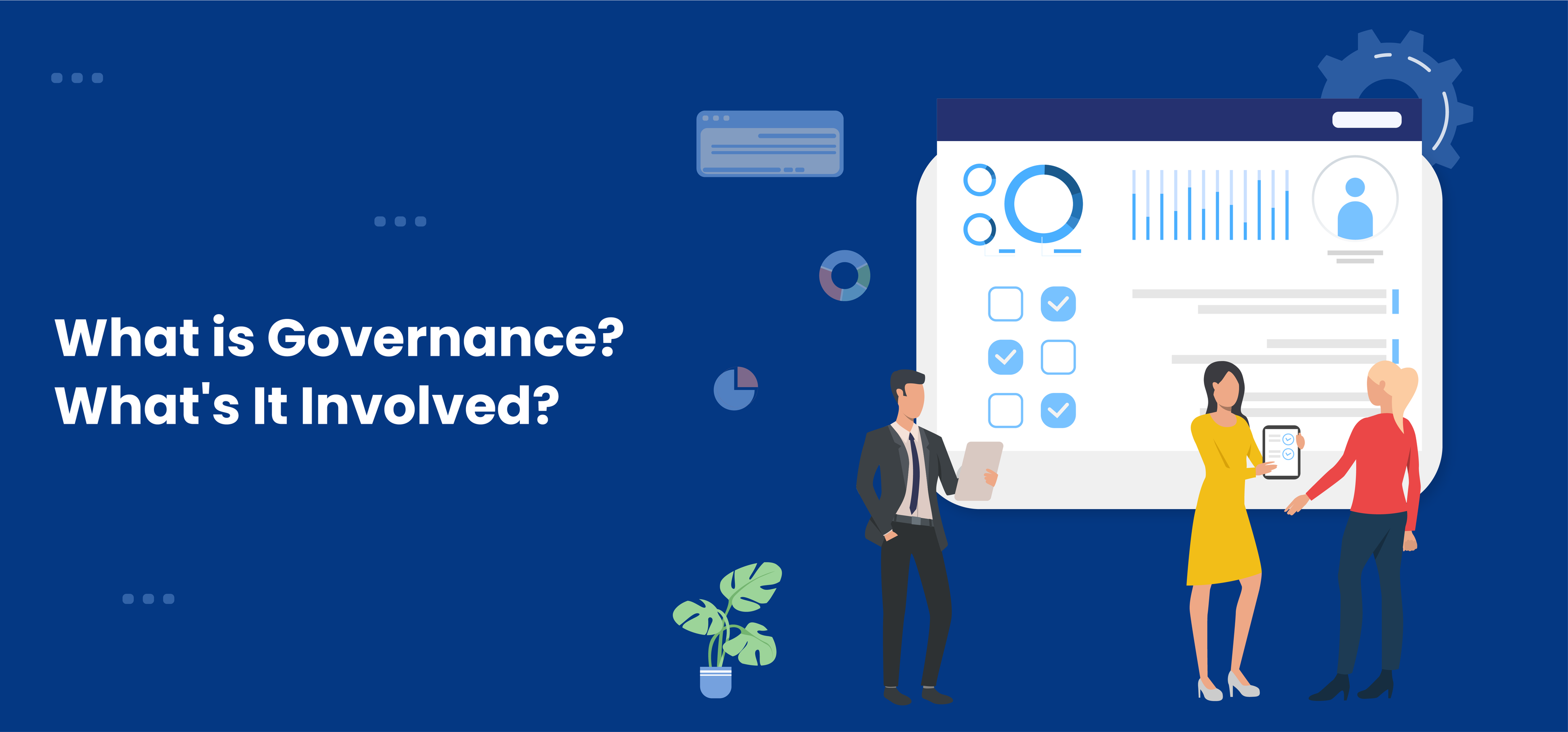 What is Governance? What's It Involved? | VComply