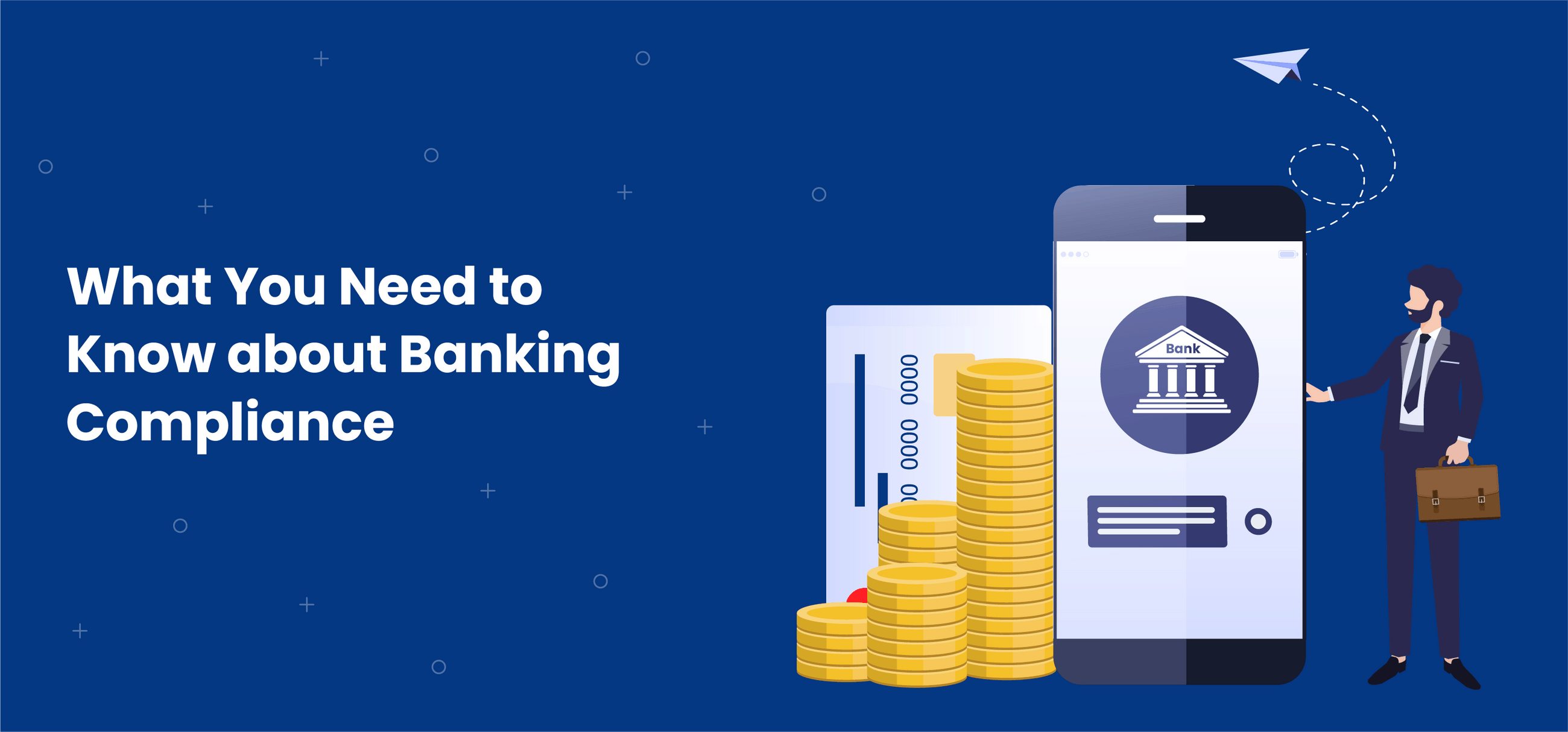 What You Need to Know about Banking Compliance | VComply