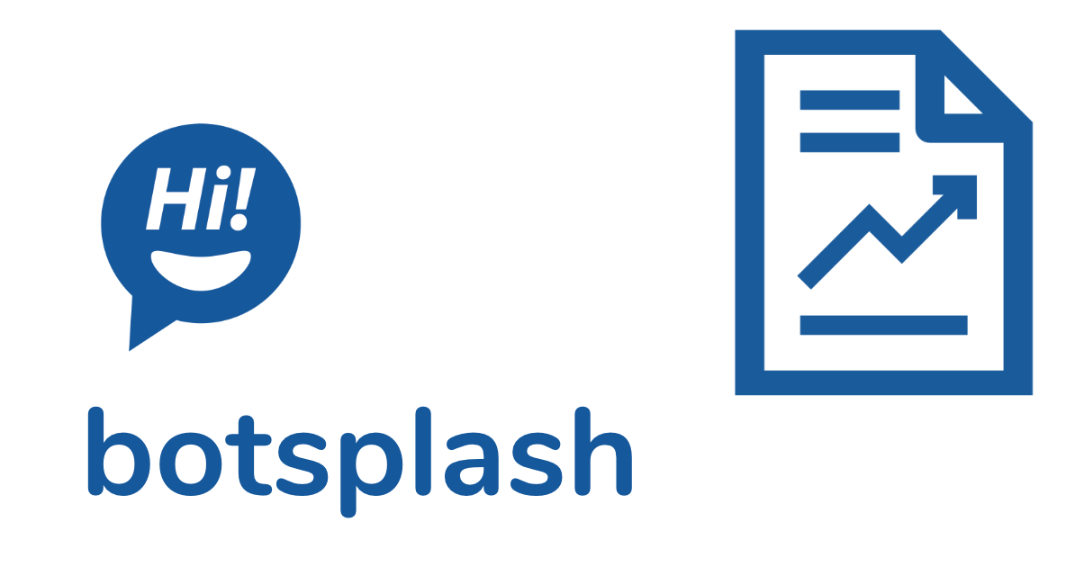 Reporting with Botsplash