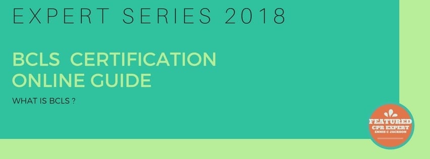 BCLS Certification Online Guide - What is BCLS