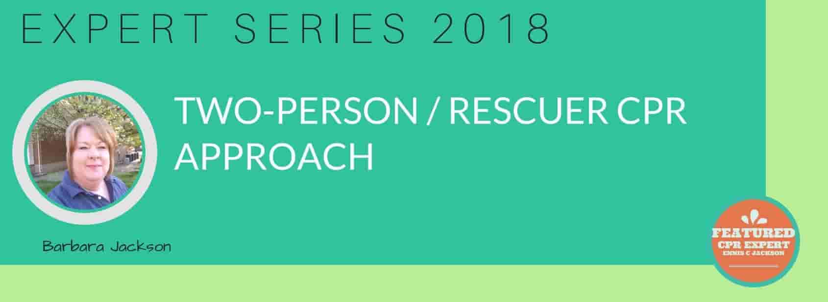 Two-Person / Rescuer CPR Info for Adults and Infants (May 2018)
