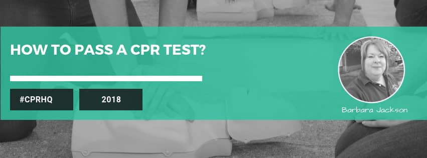 How to Pass a CPR Test?