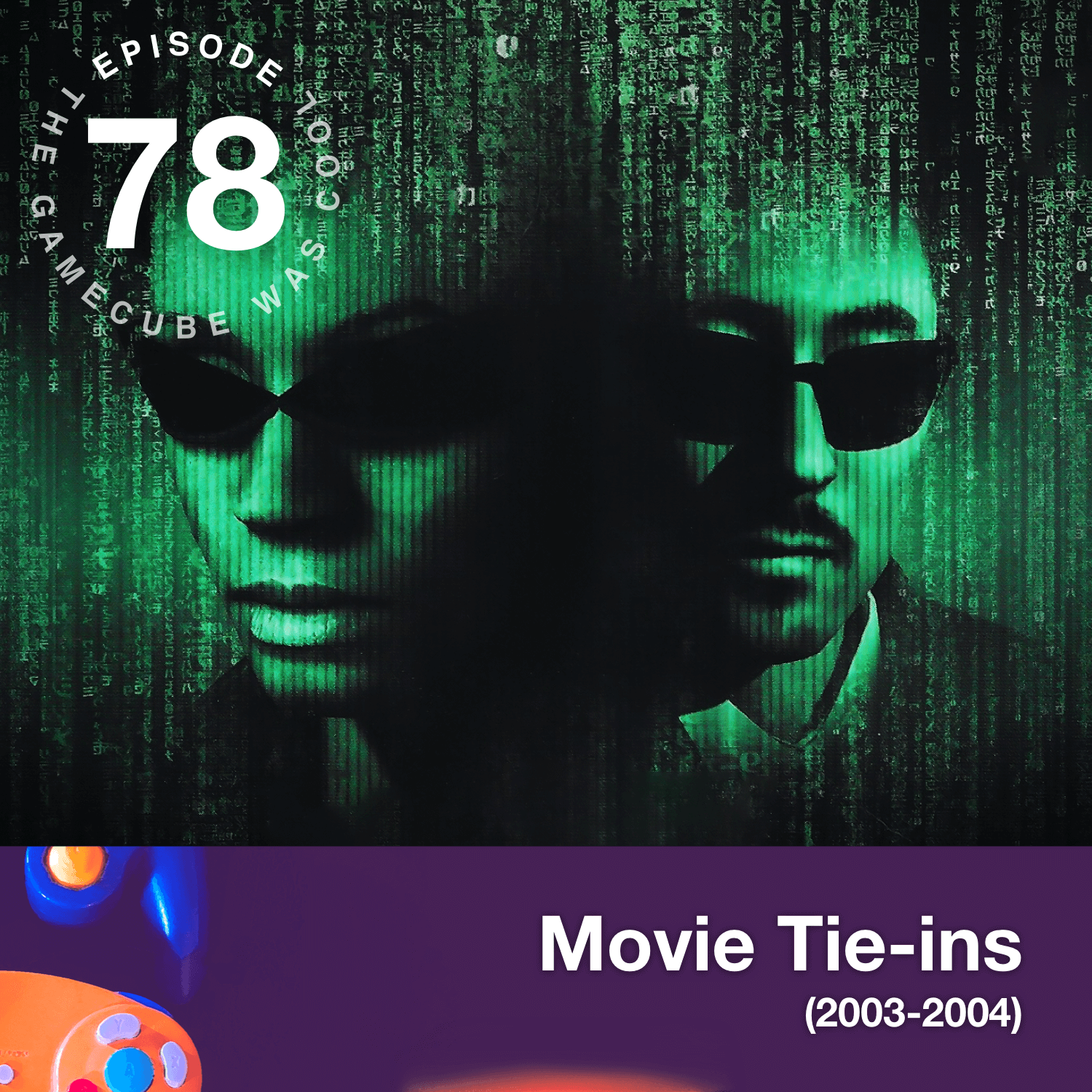 Episode 78: Movie Tie-Ins 2003-2004