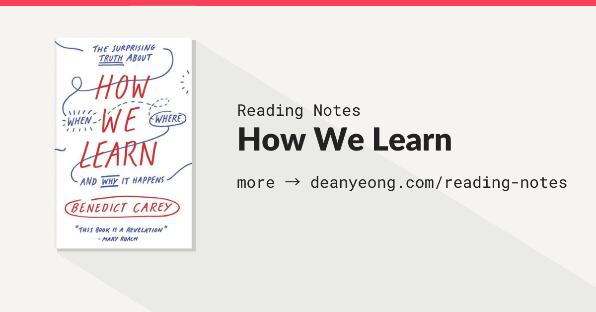 Book Summary: How We Learn by Benedict Carey