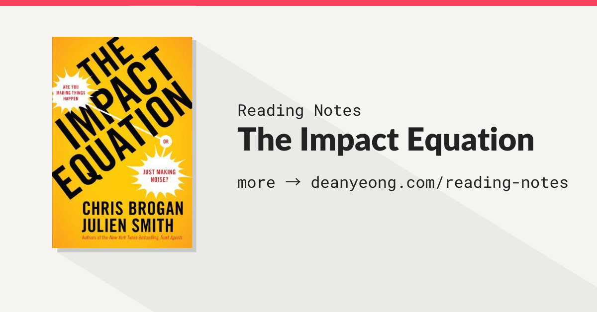 Book Summary: The Impact Equation by Chris Brogan & Julien Smith