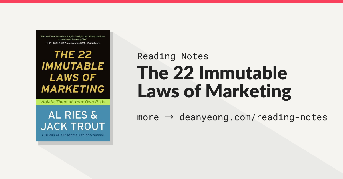 Book Summary: The 22 Immutable Laws of Marketing by Al Ries and Jack Trout
