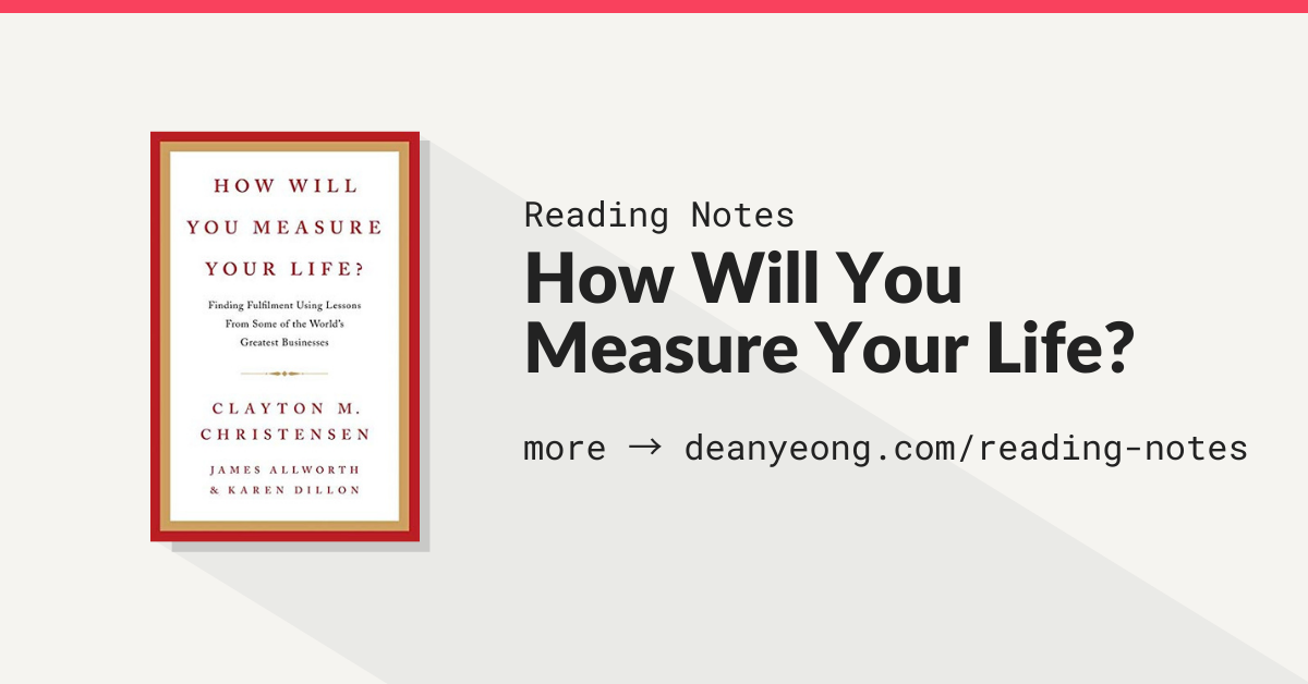 Book Summary: How Will You Measure Your Life by Clayton Christensen