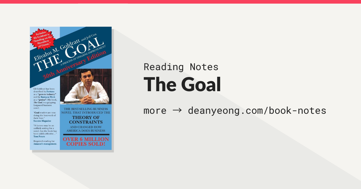 Book Summary: The Goal by Eliyahu M. Goldratt and Jeff Cox