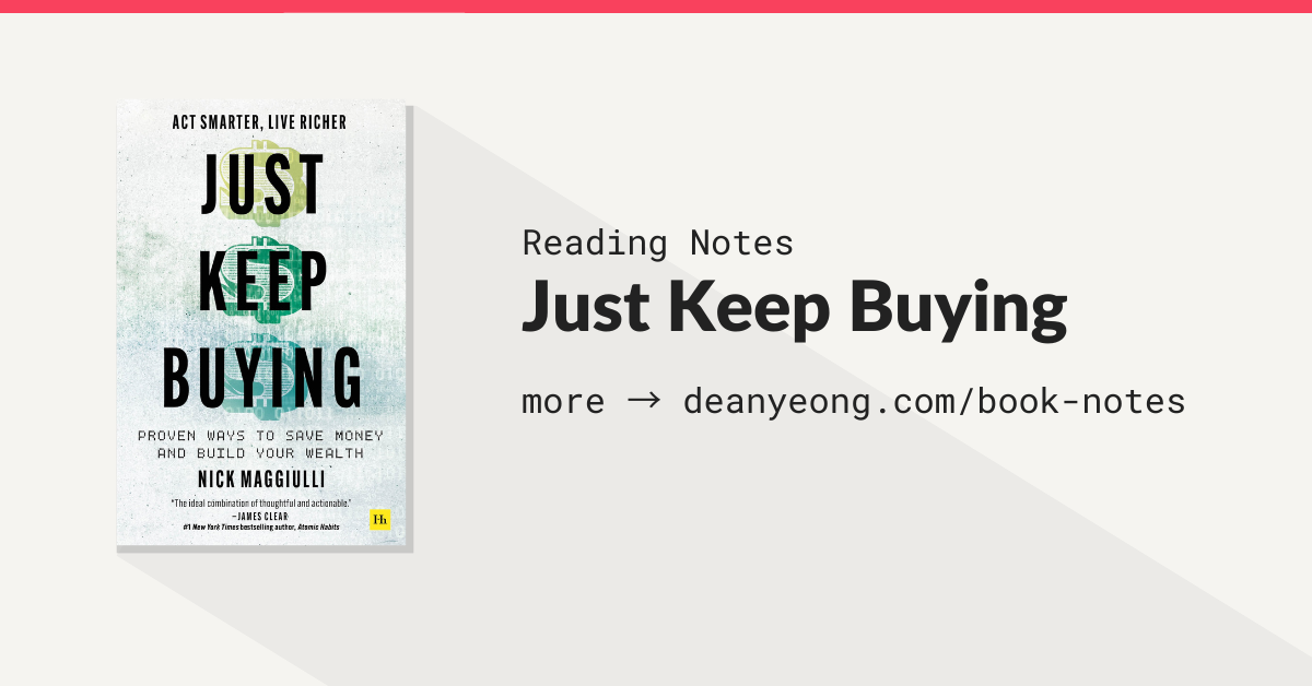 Book Summary: Just Keep Buying by Nick Maggiulli