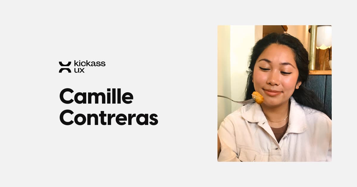 Camille Contreras | Kickass UX Community Portraits