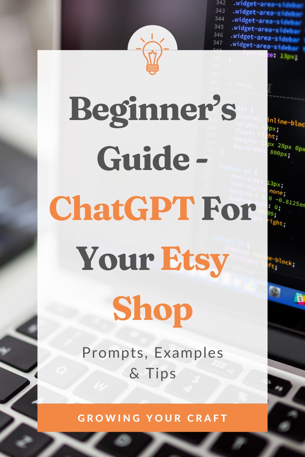 A Beginner’s Guide - ChatGPT For Your Etsy Shop (Prompts & Examples)
