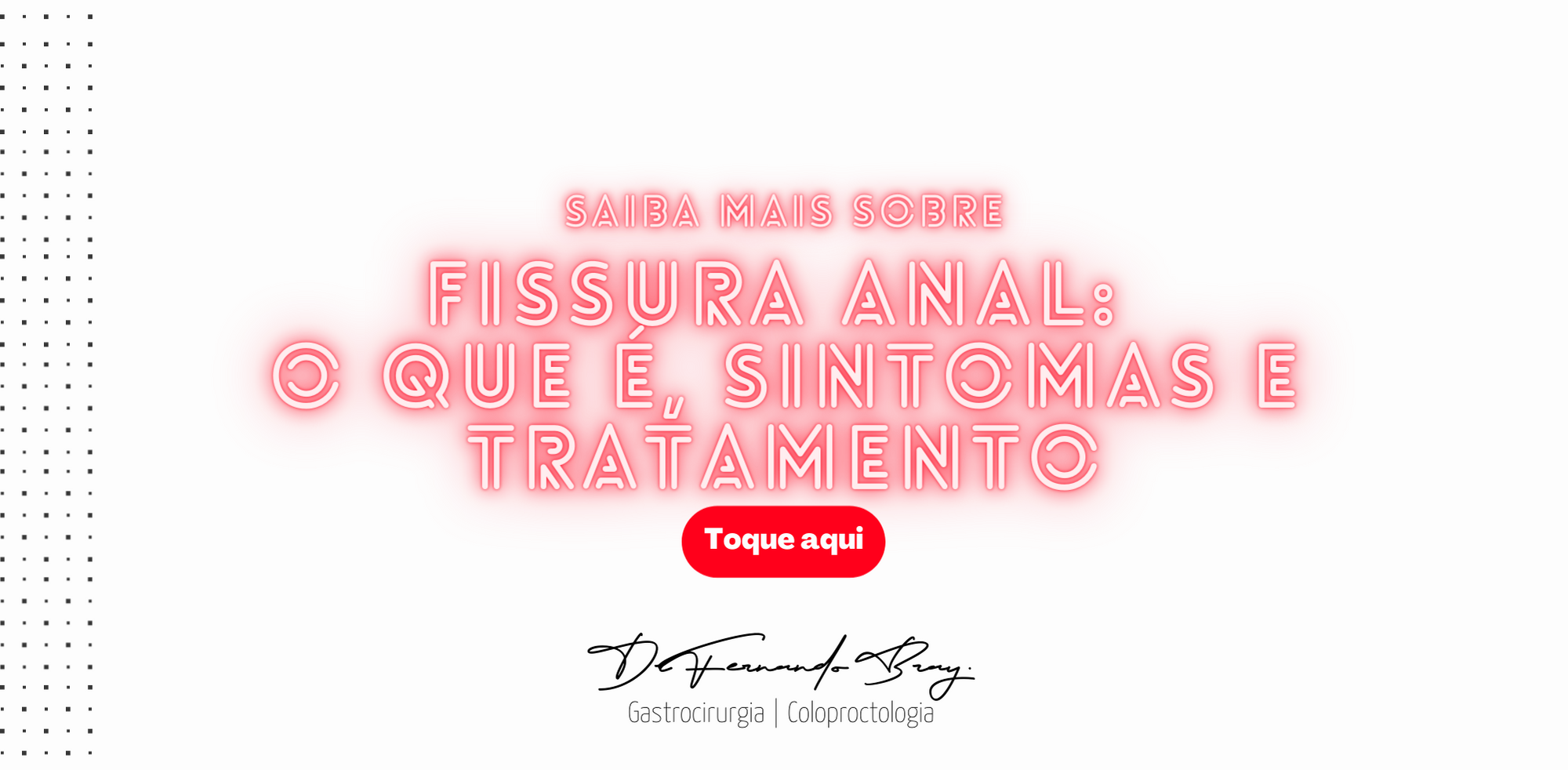 Plicoma anal: tudo o que você precisa saber - Dr Fernando Bray