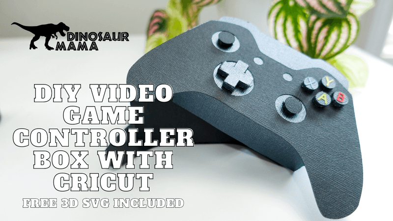 Craft a Video Game Controller Box: Cricut Paper Craft + Free SVG