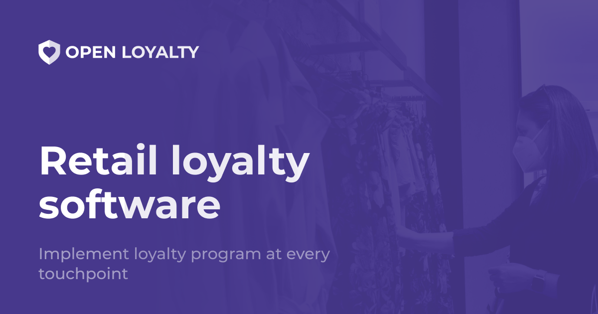 Retail Loyalty Program - Open Loyalty