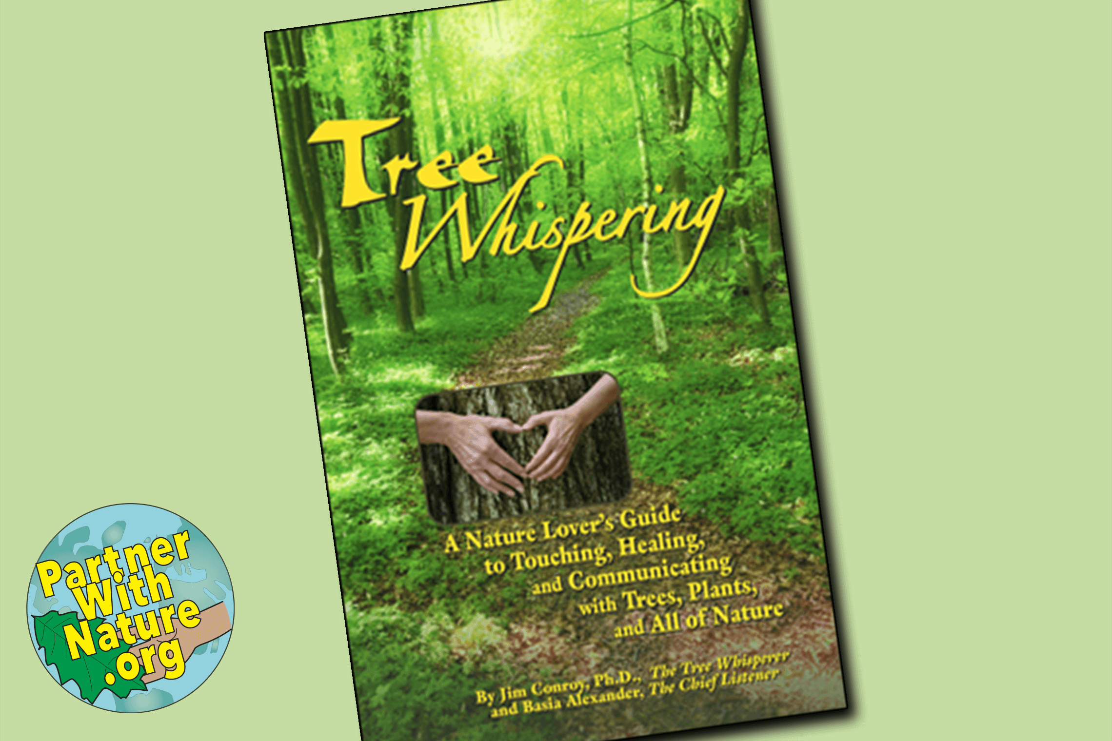 Plant Kingdom Communications Store - Book Excerpt: Tree Whispering, A ...